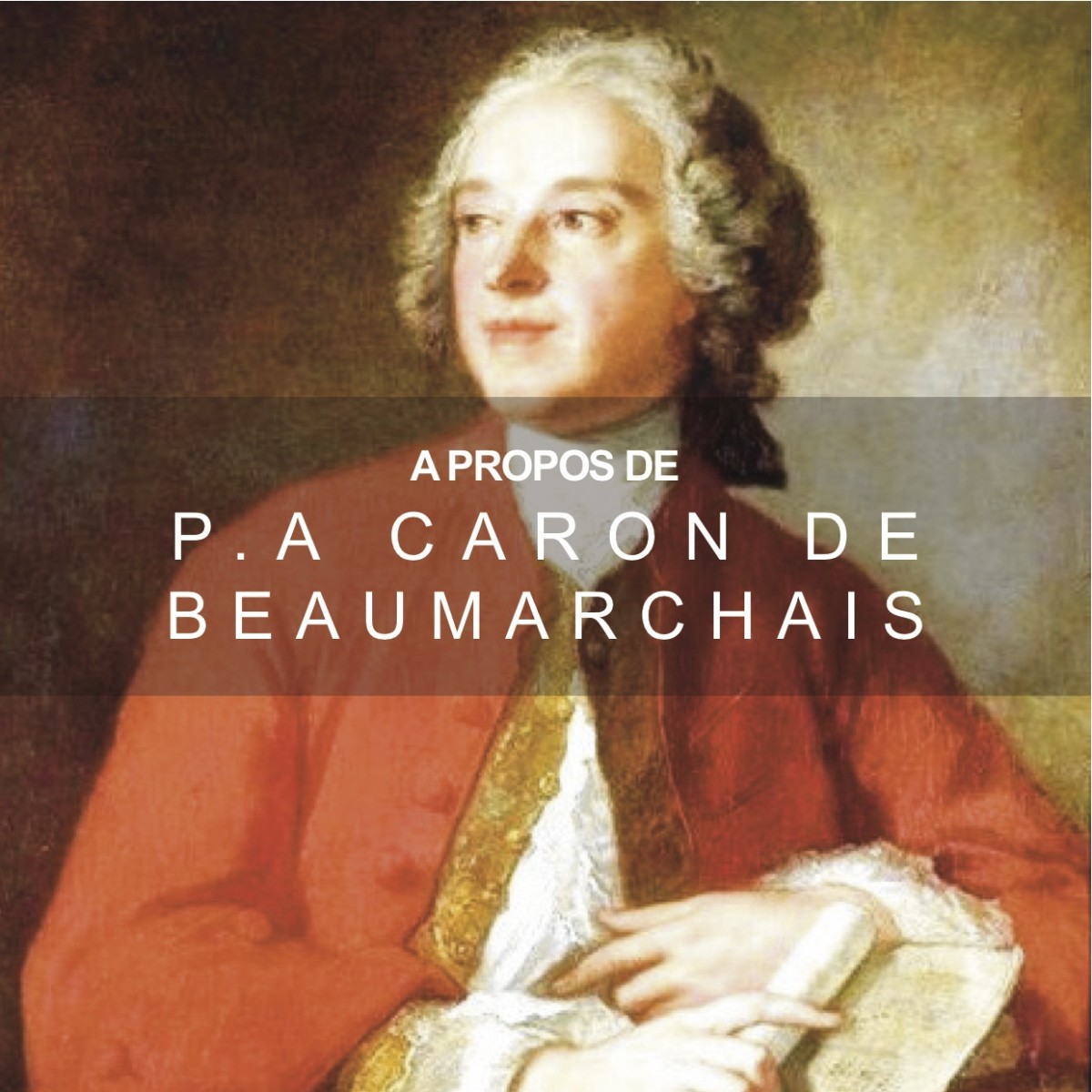 Pierre Beaumarchais (1732-1799) – dagelijks iets degelijks