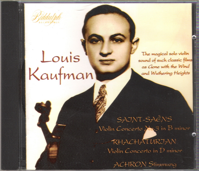 Louis Kaufman (1905-1994) – dagelijks iets degelijks