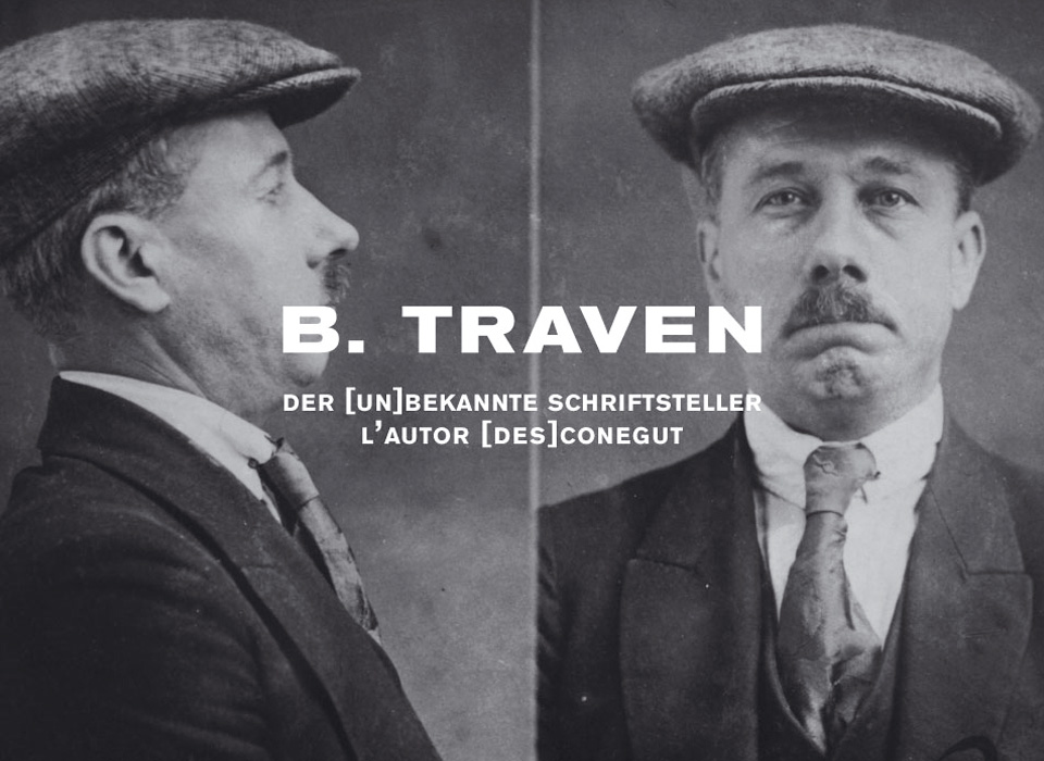 B.Traven (1890-1969) – dagelijks iets degelijks
